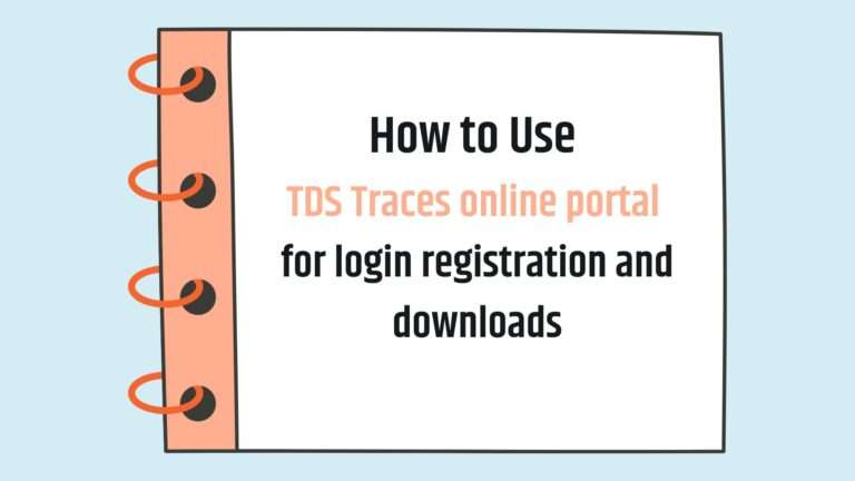 How to login TDS Traces online portal for registration & downloads