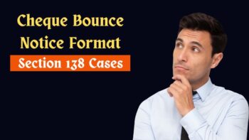 Cheque Bounce Notice Format - Section 138 Cases