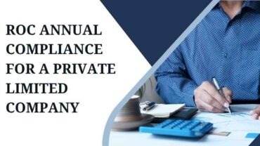 ROC Annual Compliance For a Private Limited Company